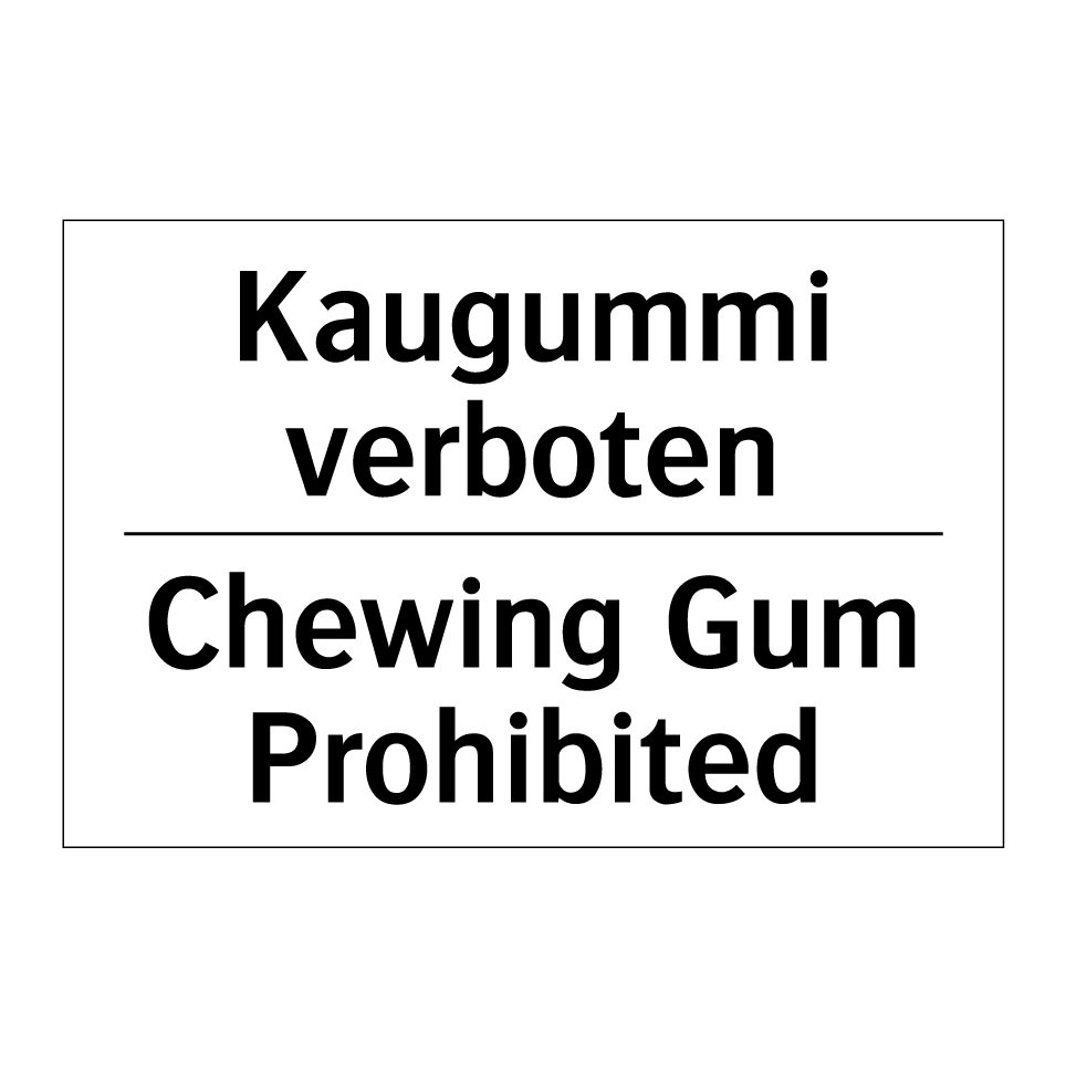 Kauf Kaugummi verboten - Chewing Gum Prohibited schild | SignOnline | DE-P3236